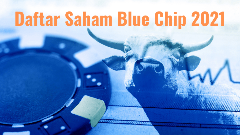 10 Saham Blue Chip Terbaik Layak Dibeli (Daftar Terbaru) - Easylabur